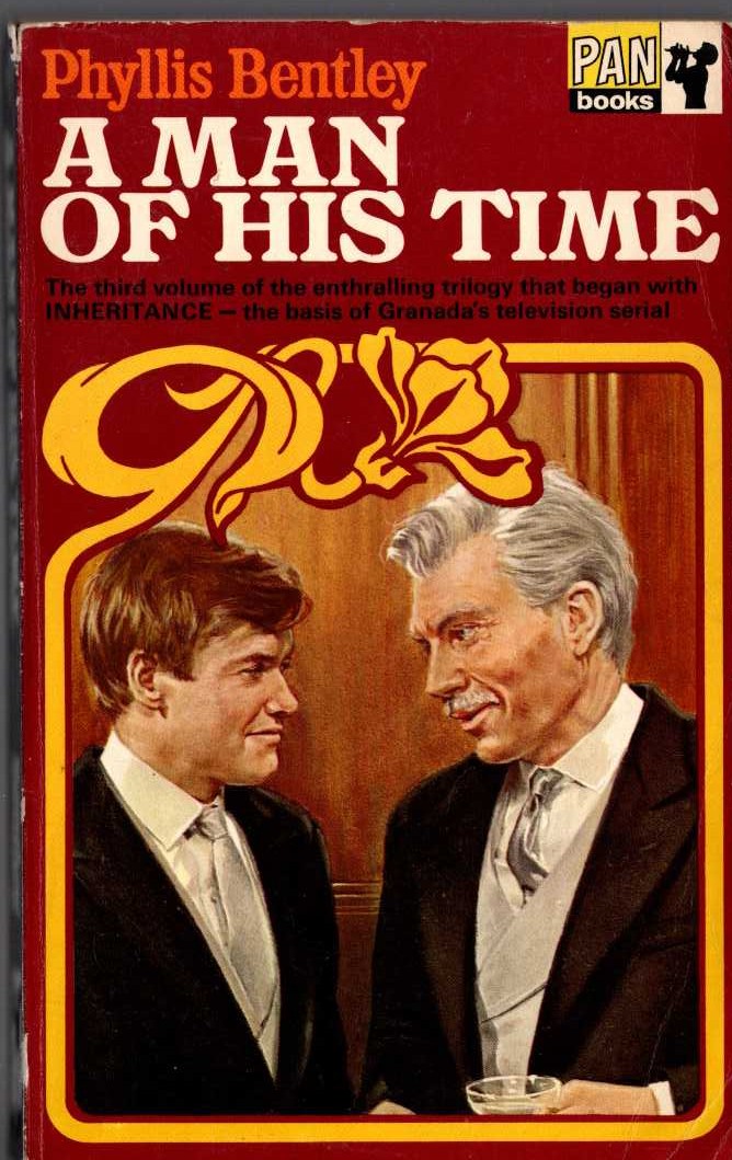 Phyllis Bentley A MAN OF HIS TIME (Granada TV) book cover scans