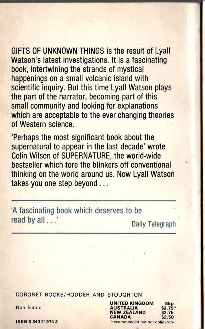 Lyall Watson GIFTS OF UNKNOWN THINGS (Supernatural happenings on a ...